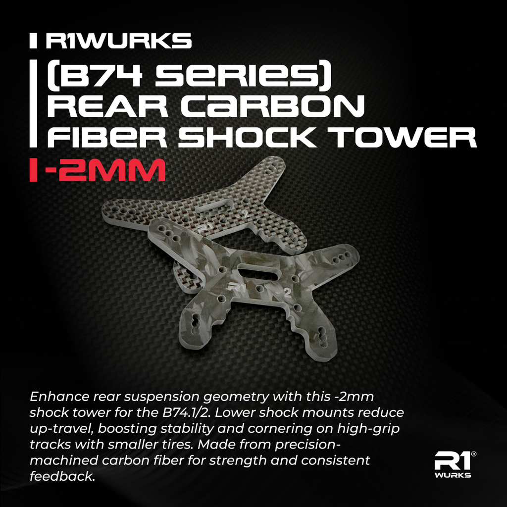 R1WURKS (B74 Series) Rear Carbon Fiber Shock Tower -2mm – R1 Brushless ...