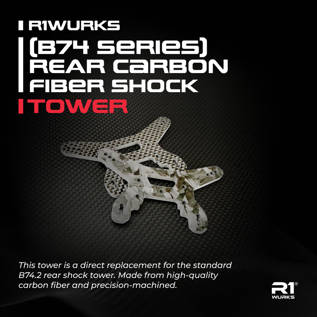 R1WURKS (B74 Series) Rear Carbon Fiber Shock Tower – R1 Brushless Motor ...